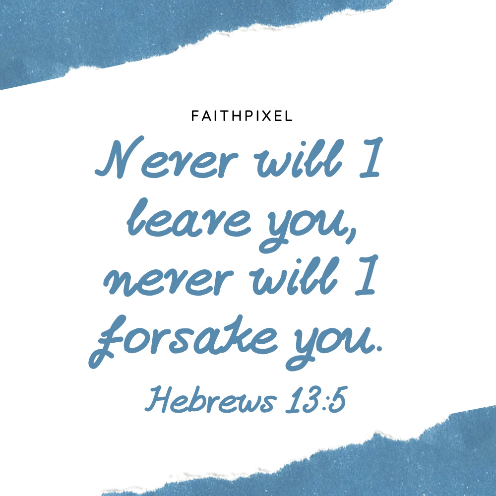 I Will Never Fail You Or Forsake You Hebrews Outlet ...